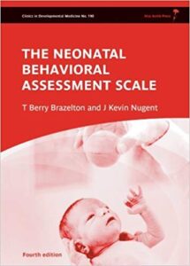 Neonatal Behavioral Assessment Scale (NBAS) – Brazelton Institute